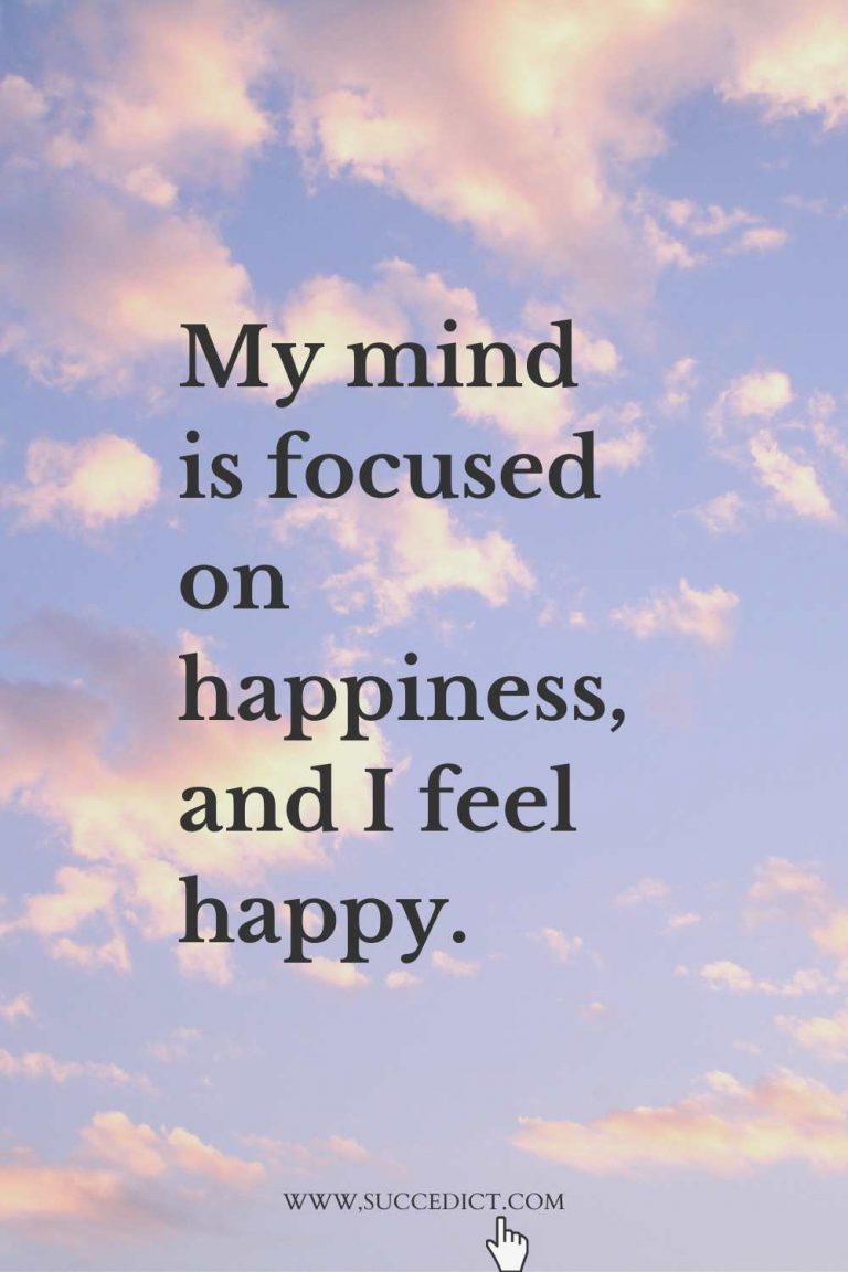 Powerful Affirmations For Happiness, Success, Money, And Love To Say ...