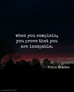 30 Complaining Quotes And Saying - Succedict