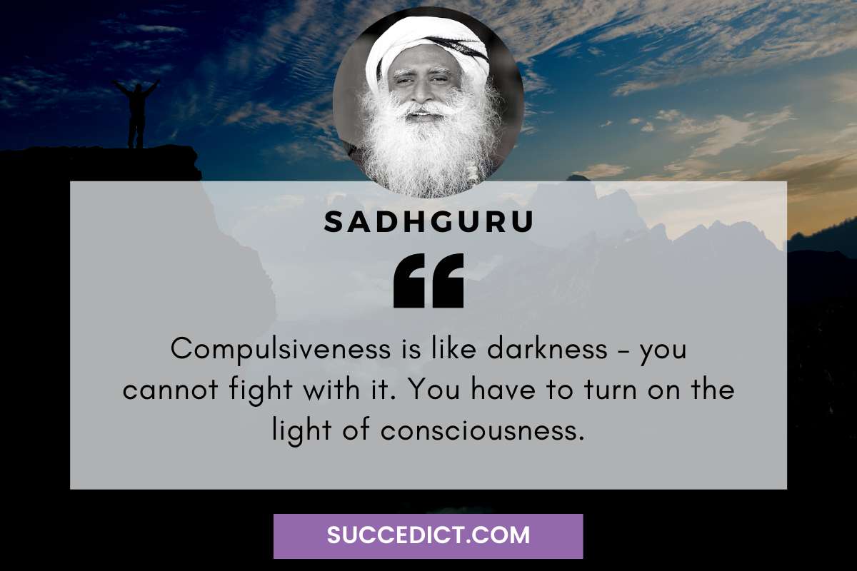 151+ Sadhguru Quotes And Saying For Inspiration - Succedict