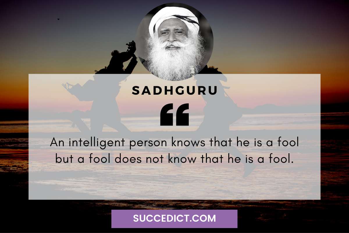 151+ Sadhguru Quotes And Saying For Inspiration - Succedict