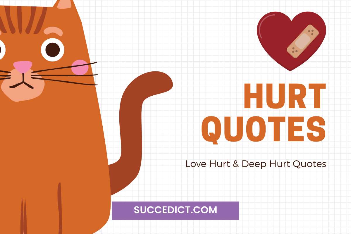 160+ Hurt Quotes | Love Hurt Quotes And Sayings - Succedict