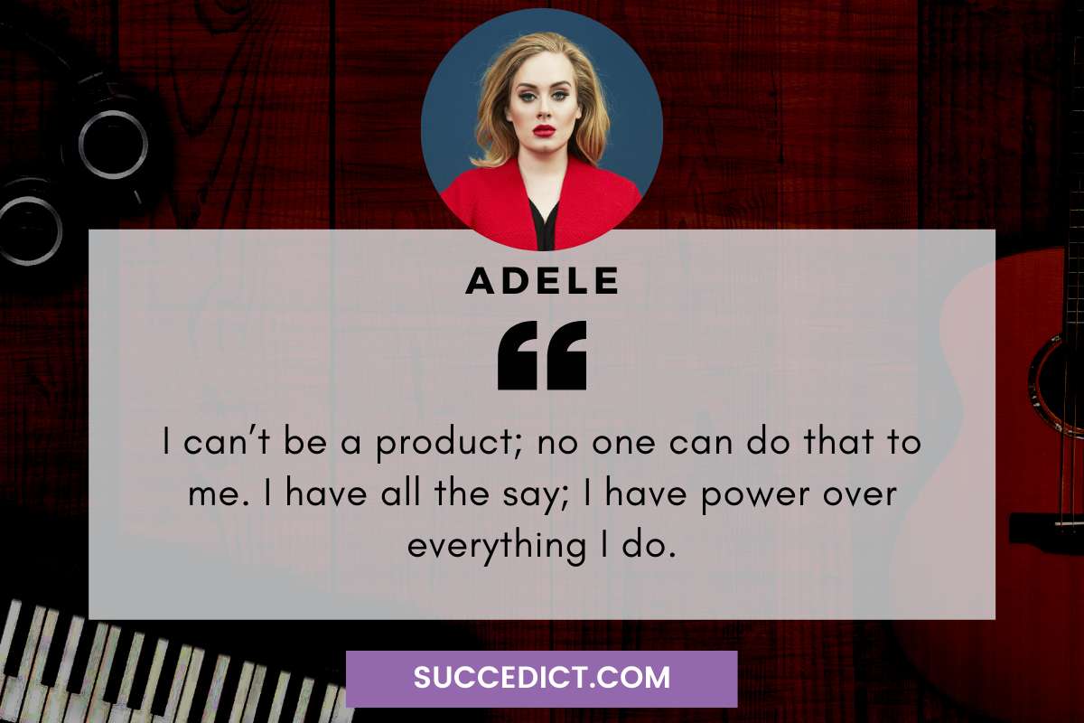 51+ Adele Quotes And Song Lyrics For Inspiration - Succedict