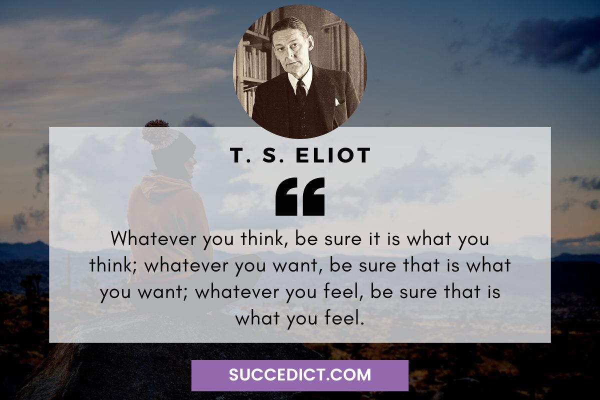 51+ T.S. Eliot Quotes And Sayings For Inspiration - Succedict