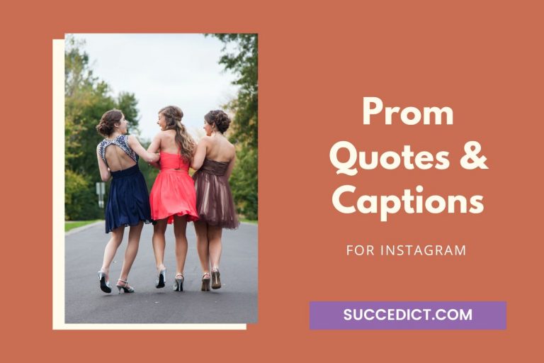121+ Prom Quotes And Captions For Instagram - Succedict